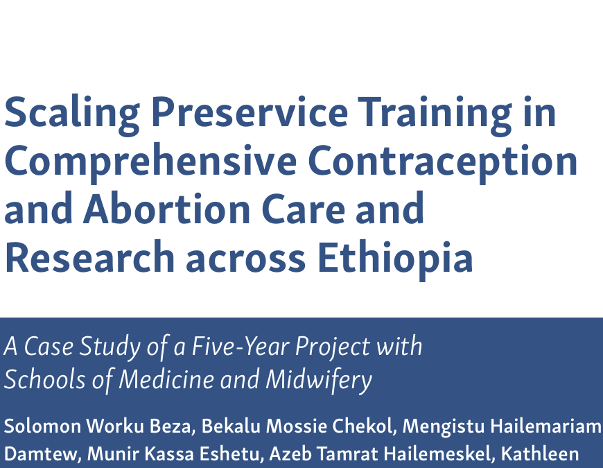 Scaling Preservice Training in Comprehensive Contraception and Abortion ...
